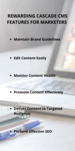 6 Rewarding Cascade CMS Features for Marketers