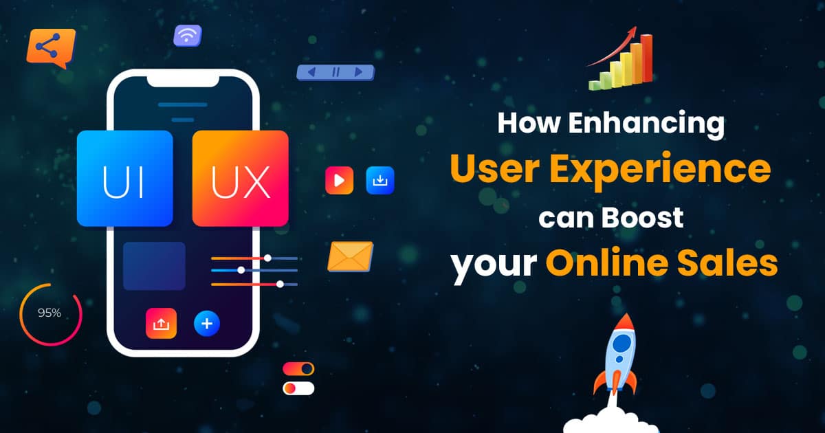 User Experience Enhancement is the Key to Boost Online Sales