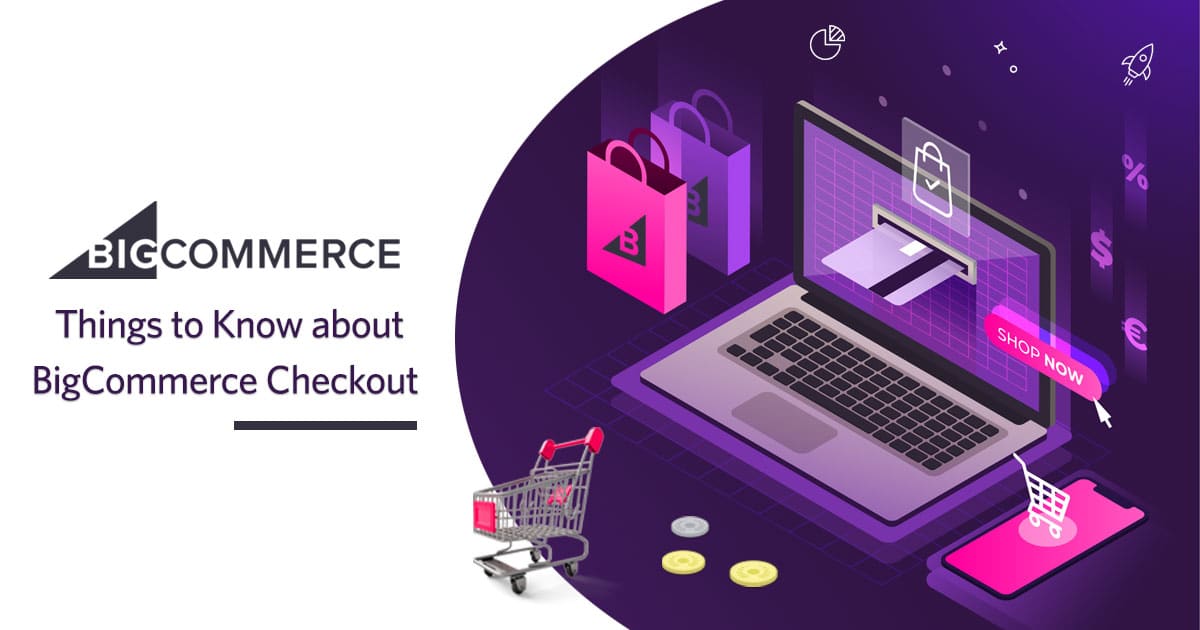 BigCommerce Checkout: An Intuitive Feature of BigCommerce