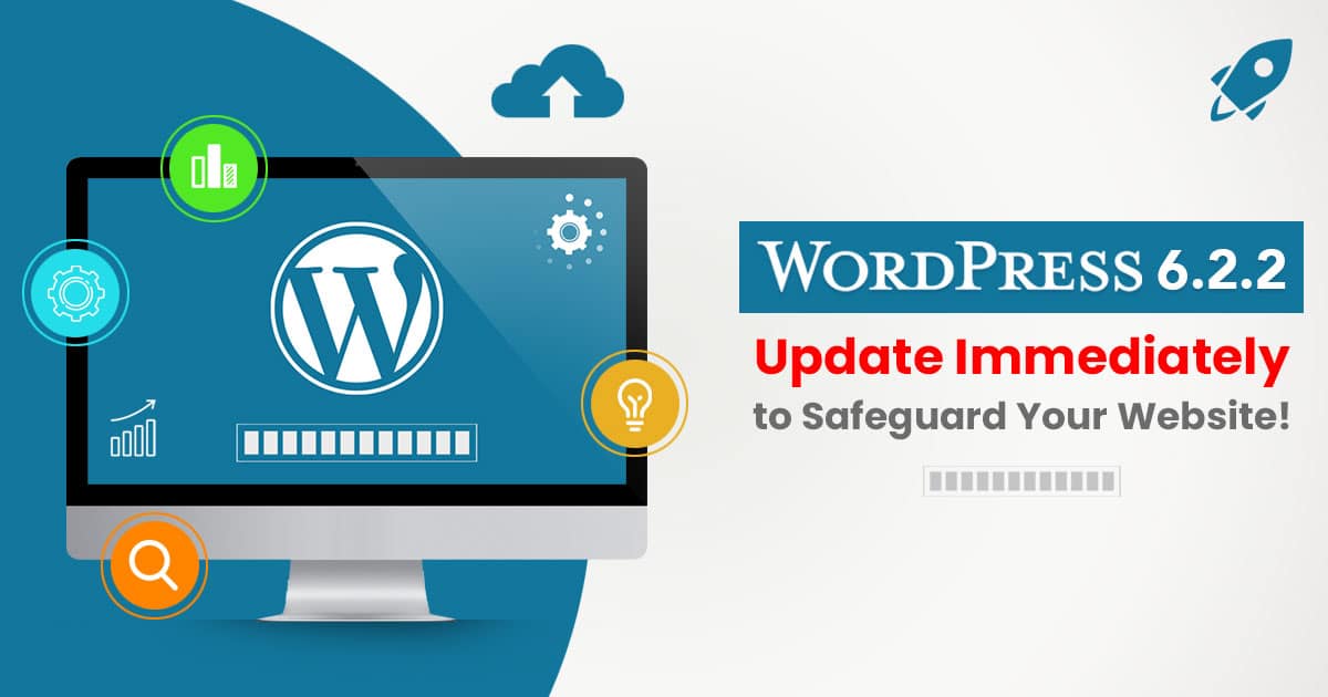 WordPress 6.2.2 - Bug Fixes and Security Enhancements