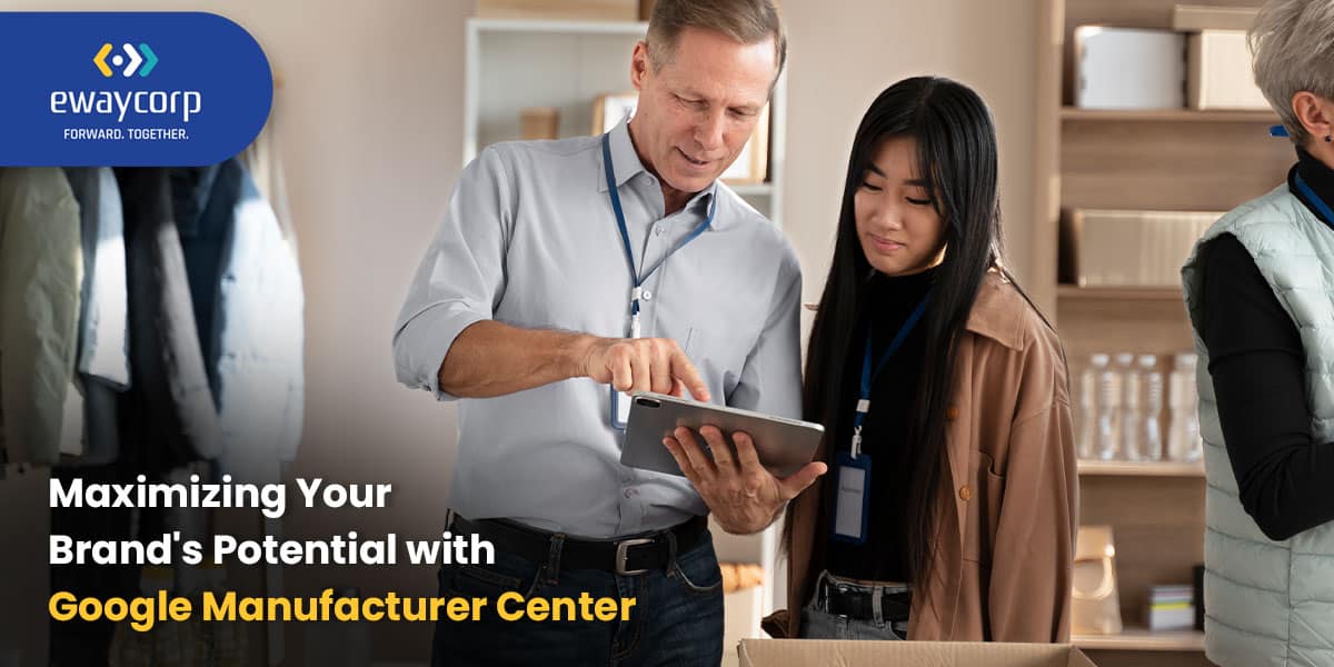 Google Manufacturer Center: Boost Brand Visibility
