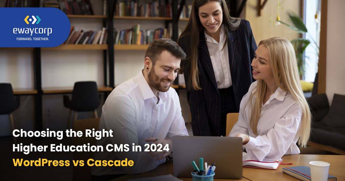 Higher Education CMS: WordPress vs. Cascade in 2024